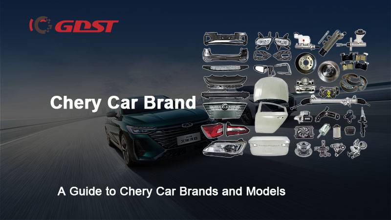 A Guide to Chery Car Brands and Models